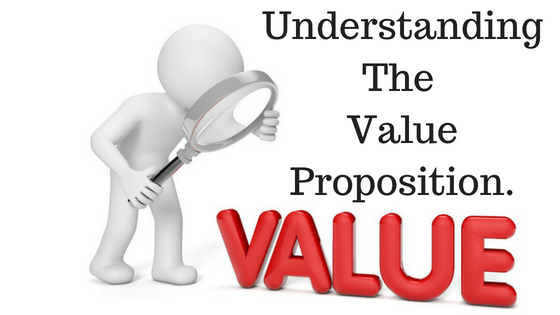Why You Need A Value Proposition And How To Make One. - John