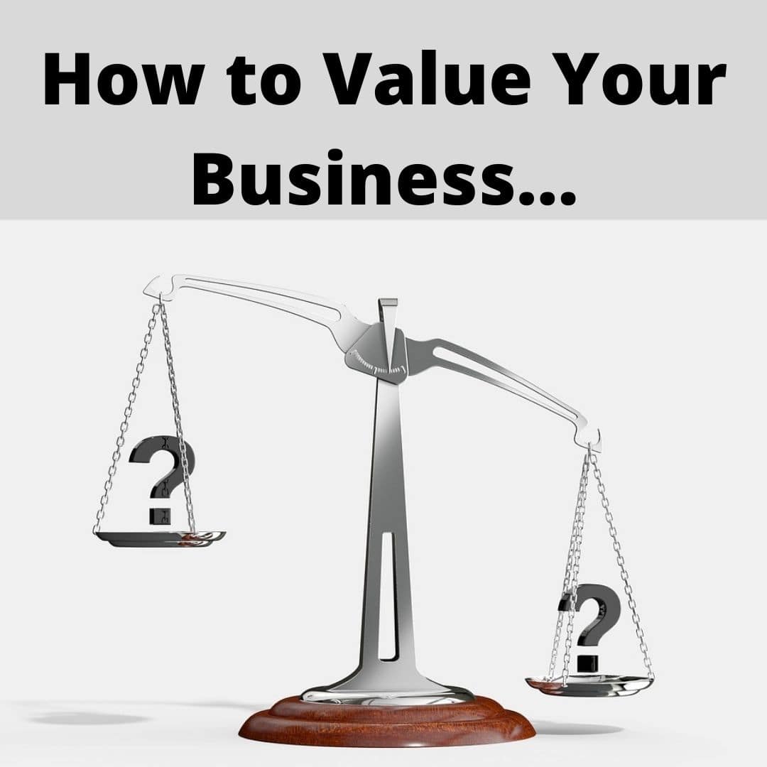 Six ways to value your business and how to attract buyers - John